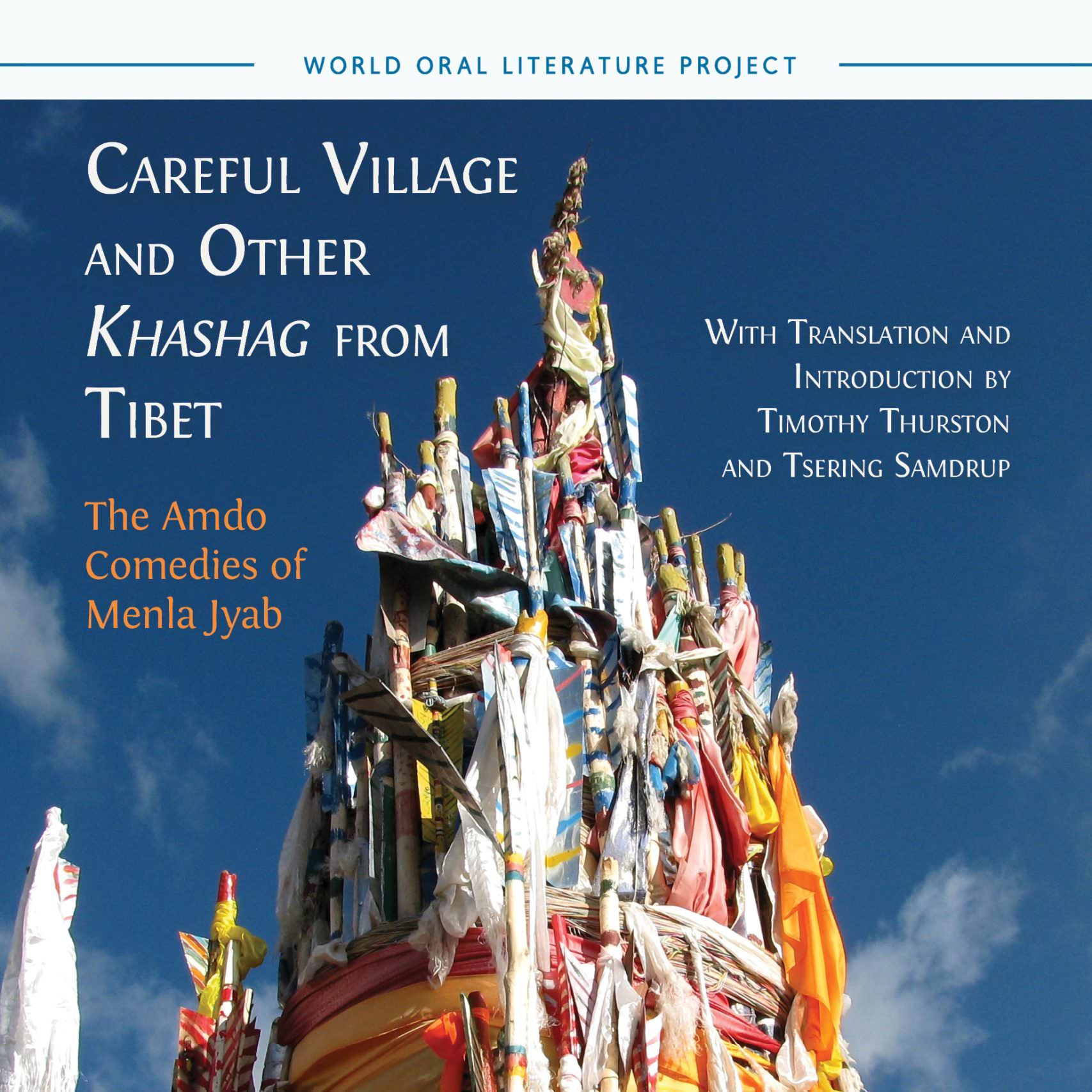 Careful Village and Other 'Khashag' from Tibet: The Amdo Comedies of ...
